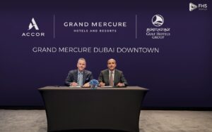 Accor Expands UAE Portfolio With Grand Mercure Dubai Downtown In Strategic Partnership With Gulf ...
